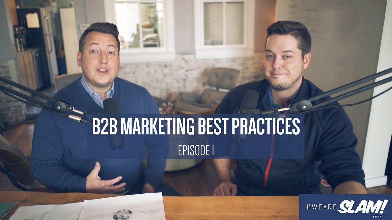 Google's B2B Marketing Best Practices - SLAM Agency